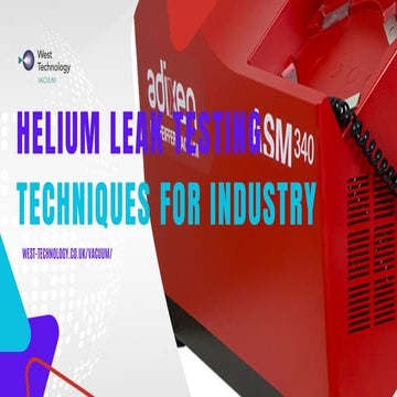 What are the methods of helium leak testing used in industry.pdf