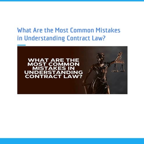 What Are the Most Common Mistakes in Understanding Contract Law_ (1).pdf