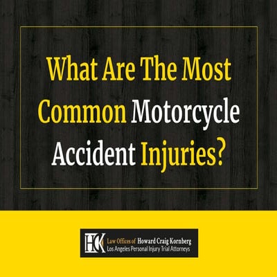 What are the most common motorcycle accident injuries | PPTX