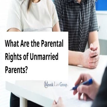 What Are the Parental Rights of Unmarried Parents? | PPTX