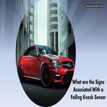 What Are The Signs Associated With A Failing Knock Sensor Ppt