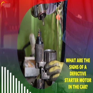 What are the Signs of a Defective Starter Motor in the Car | PPTX ...