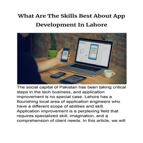 What Are The Skills Best About App Development In Lahore.pdf