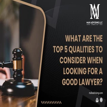 What Are The top 5 Qualities To Consider When Looking for A Good Lawyer ...