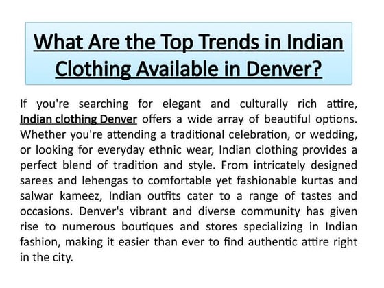 Embark on style journeys Indian clothing store denver guide.pptx