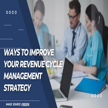 What are the ways to improve your Revenue Cycle Management strategy (1).pdf