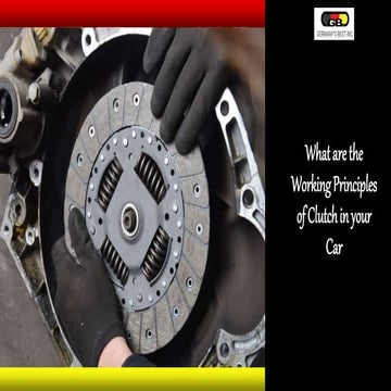 What are the Working Principles of Clutch in your Car | PPTX