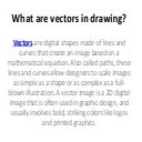 What are vectors in drawing? | PPTX