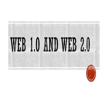 What are web 1.0 and web 2.0 pdf | PPT