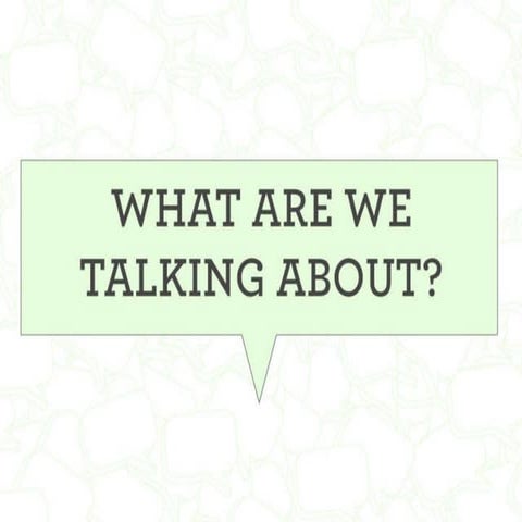 What are we talking about | PPT