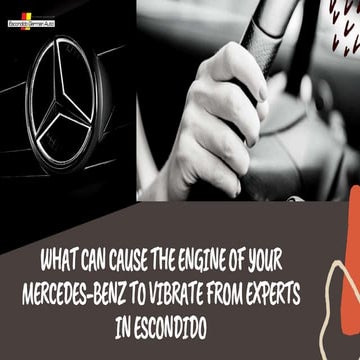 What can Cause the Engine of your Mercedes Benz to Vibrate From Experts ...
