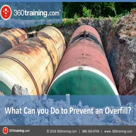 What Can you Do to Prevent an Overfill? | 360training.com