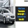 What Causes Transmission Service Light To Come On In Your Volvo S80 | PPT