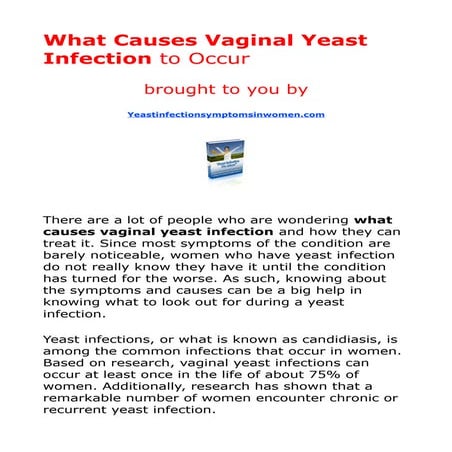 What Causes Vaginal Yeast Infection Learn How To Cure It