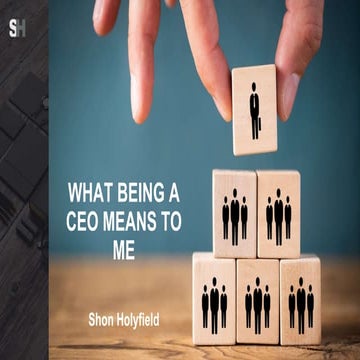 What Being a CEO Means to Me | PPTX