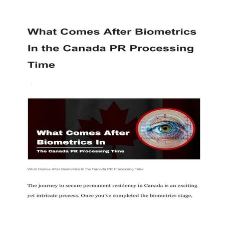 What Comes After Biometrics In the Canada PR Processing Time.pdf ...