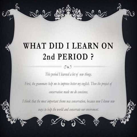 What did i learn from 2nd period | PPTX