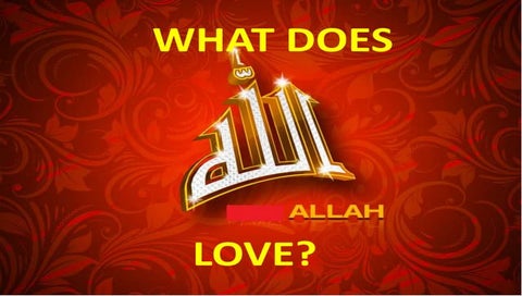 Love of Allah (SWT) | PPT