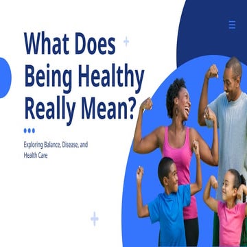 What Does Being Healthy Really Mean? Exploring Balance, Disease, and ...