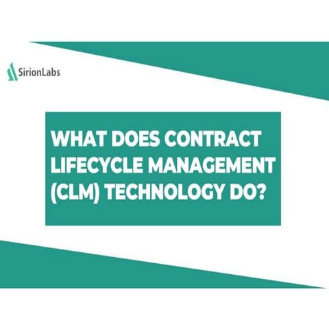 What does contract lifecycle management (CLM) technology do? | PPT