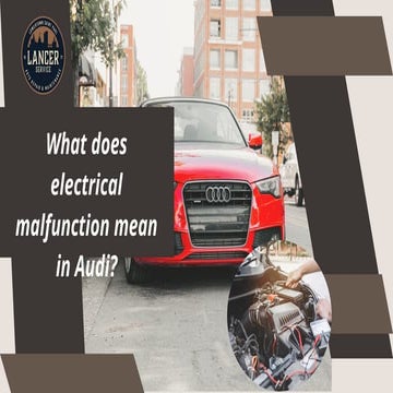What does electrical malfunction mean in Audi | PPT