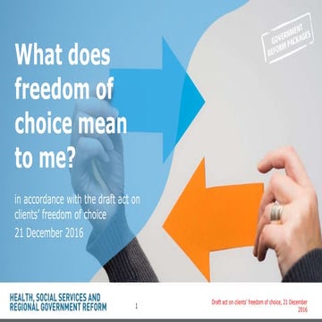 What does freedom of choice mean to me, draft act 21.12.2016