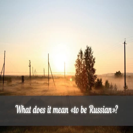 What does it mean to be russian | PDF