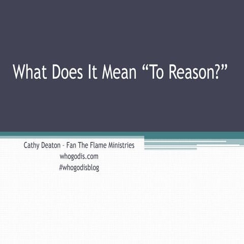 What Does It Mean "To Reason?" | PPTX