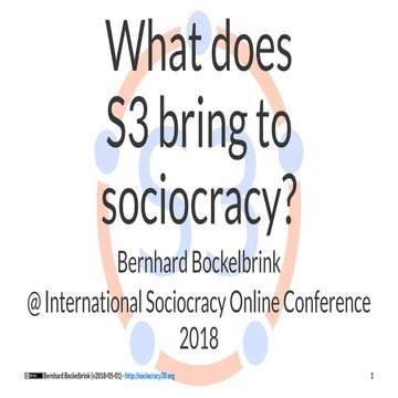 What does S3 bring to sociocracy? (isoc 2018) | PPT