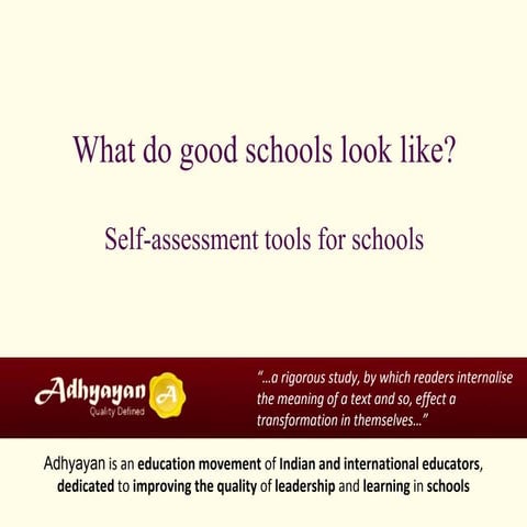 What do good schools look like: What do good schools look like? Self ...