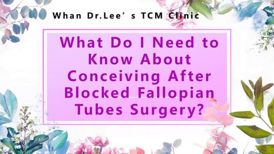 What to do Before and After Blocked Fallopian Tubes Surgery? | PPT