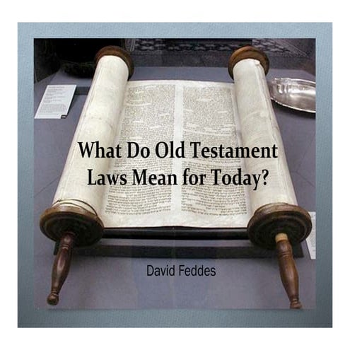 What Do Old Testament Laws Mean for Today.pdf