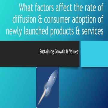 What factors affect the rate of diffusion and consumer adoption of ...