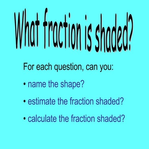 Whatfractionisshaded | PPT