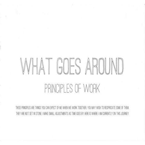 Principles of Work - What Goes Around | PPTX