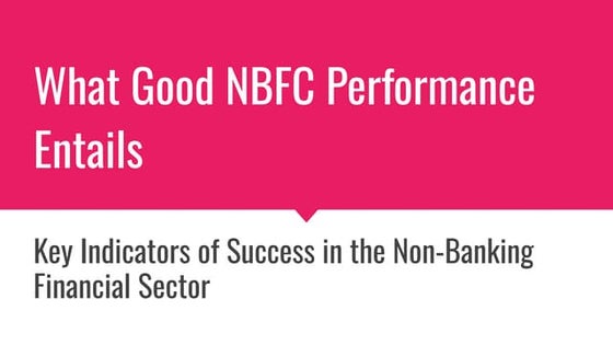 Defining Good NBFC Performance | PDF