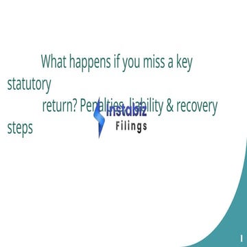 What happens if you miss a key statutory return Penalties, liability ...