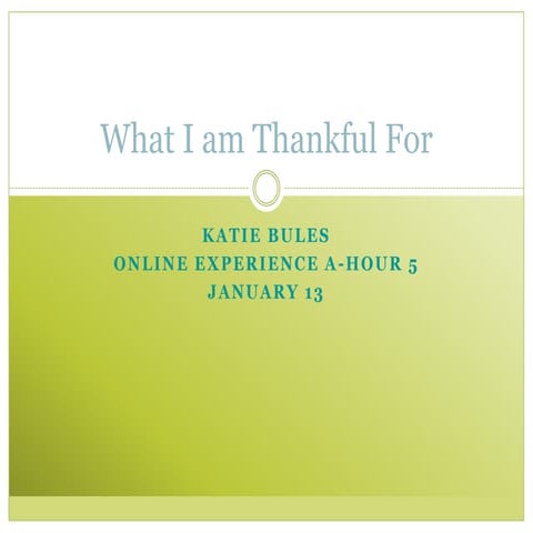 What i am thankful for slide show | PPT