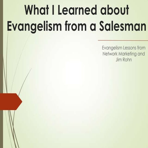 What I Learned about Evangelism from a Salesman | PPTX