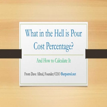 What in the hell is pour cost % and how to calculate it | PPTX ...