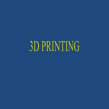 What is 3d printing | PPTX | 3-D Graphics | Computer Software and ...