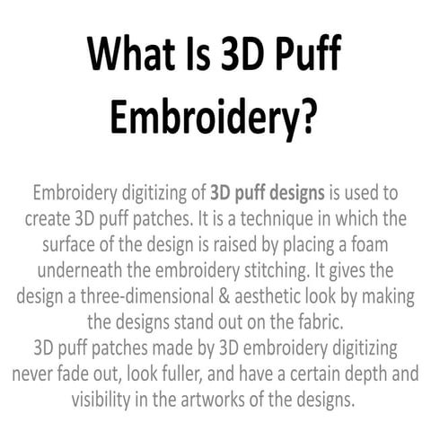 What Is 3D Puff Embroidery? | PPTX