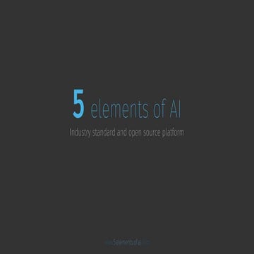 What is 5 elements of AI | PPT