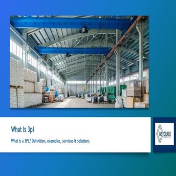 What is a 3PL - Definition, examples, services & solutions.pptx