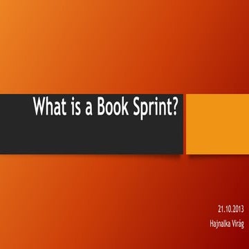 What is a book sprint?- | PPTX