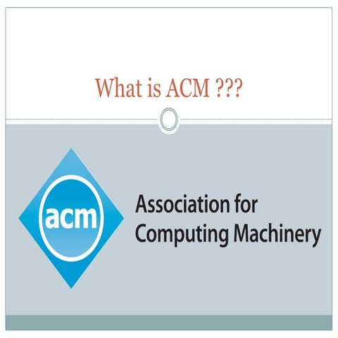 What is ACM? | PPTX