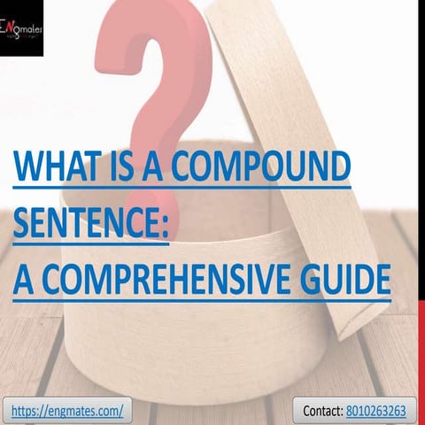 What is a Compound Sentence: A Comprehensive Guide | PPTX
