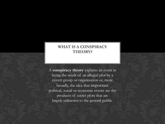 Conspiracy theories of all time | PPTX