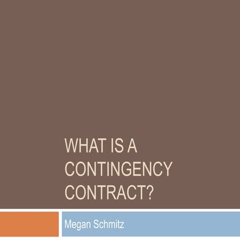 What is a contingency contract power point | PPTX