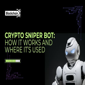 What Is a Crypto Sniper Bot development.pdf